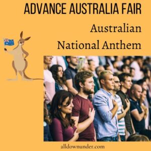 Australian National Anthem - Advance Australia Fair - All Down Under