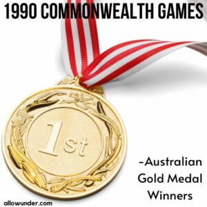 1990 Commonwealth Games - Australian Gold Medal Winners - All Down Under